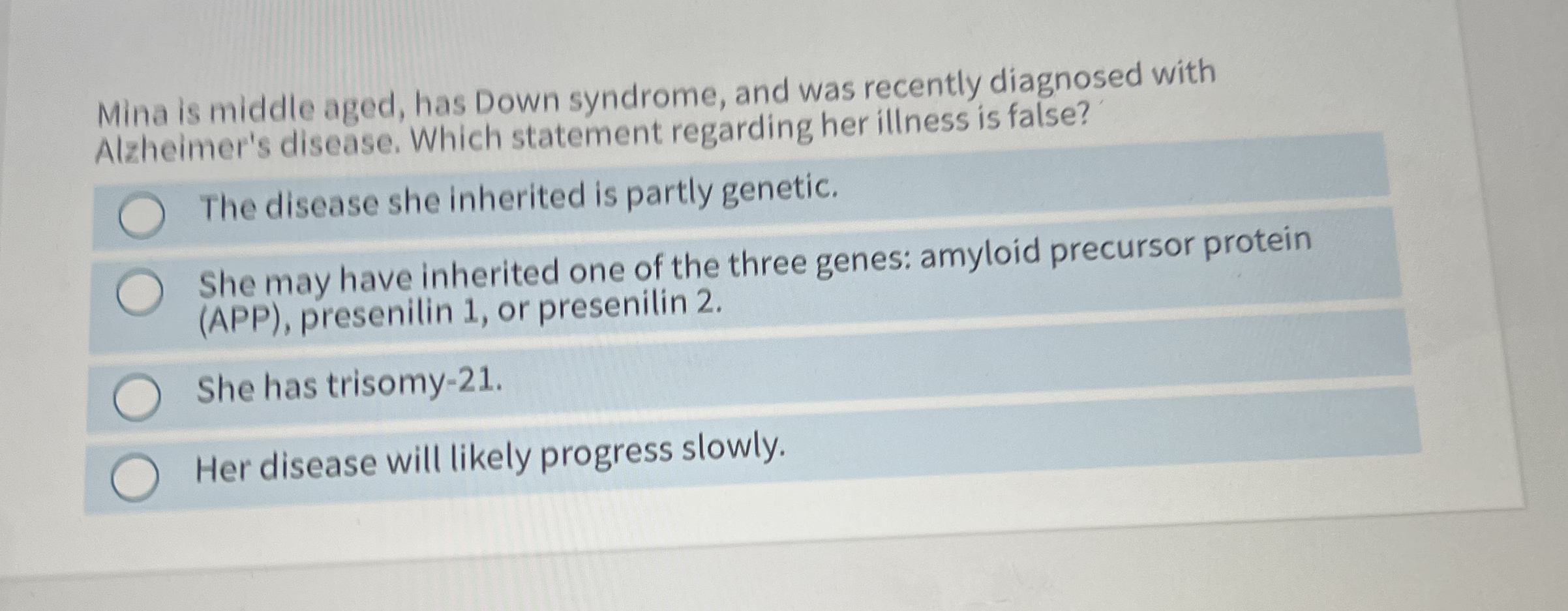 Solved Mina is middle aged, has Down syndrome, and was | Chegg.com
