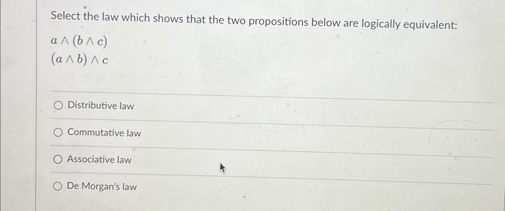 Solved Select the law which shows that the two propositions | Chegg.com