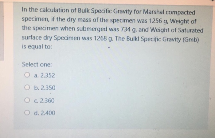 Solved If the Gmm = 2.461 and, the asphalt Specific Gravity | Chegg.com