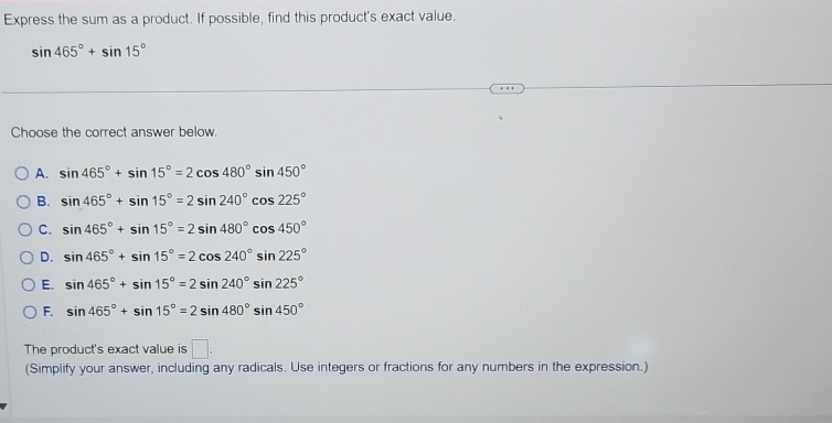 Express the sum as a product. If possible, find this | Chegg.com
