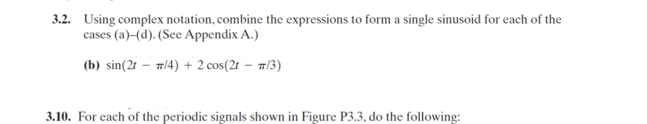 Solved 3.2. ﻿Using complex notation, combine the expressions | Chegg.com