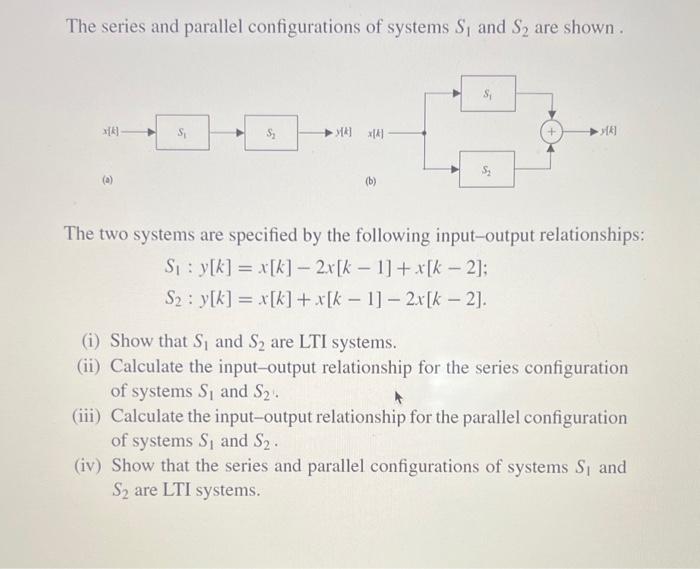 Solved The series and parallel configurations of systems S1 | Chegg.com