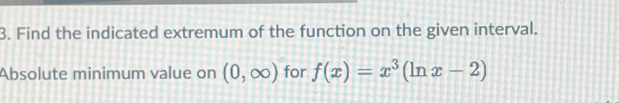 Solved Find the indicated extremum of the function on the | Chegg.com