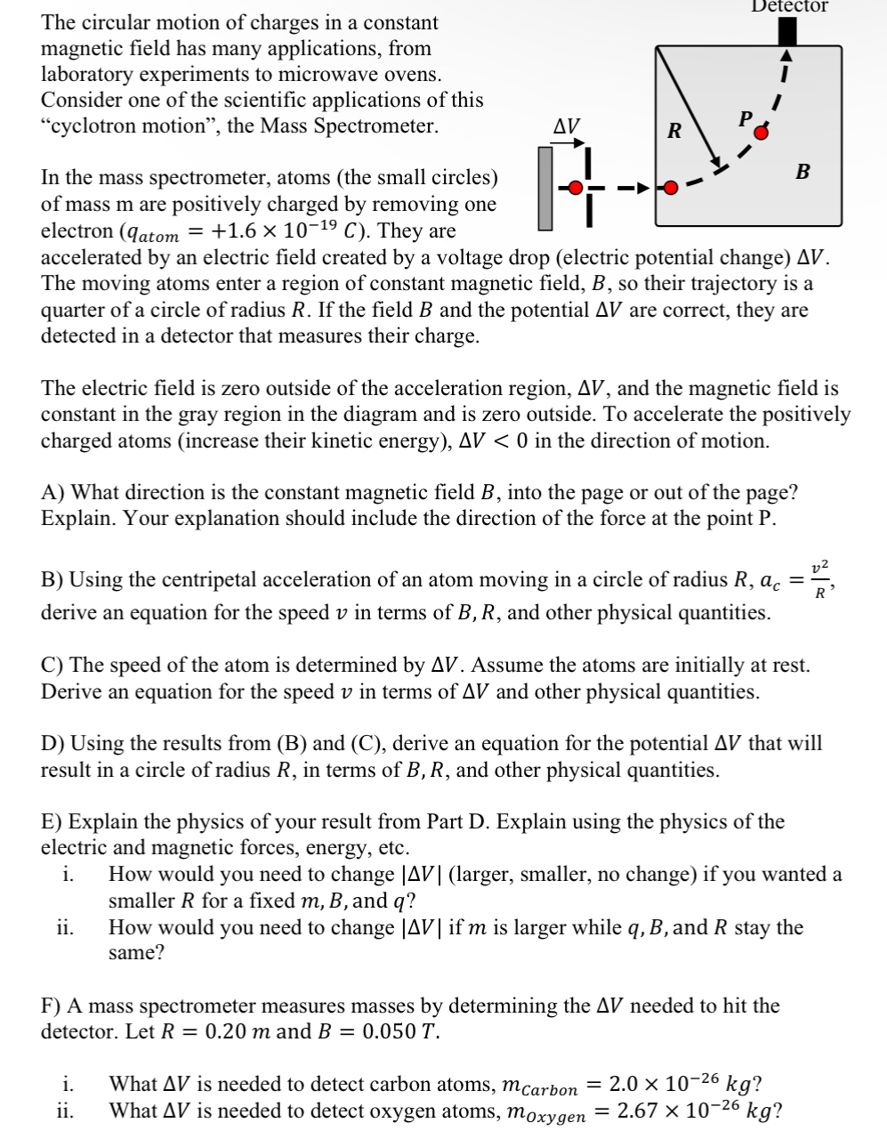 Solved The circular motion of charges in a constant magnetic | Chegg.com