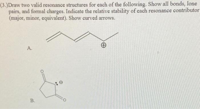 Solved (3.) Draw two valid resonance structures for each of | Chegg.com