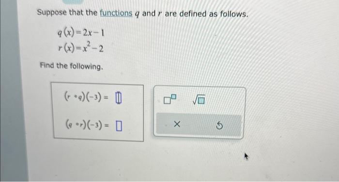 Solved Suppose that the functions q and r are defined as | Chegg.com