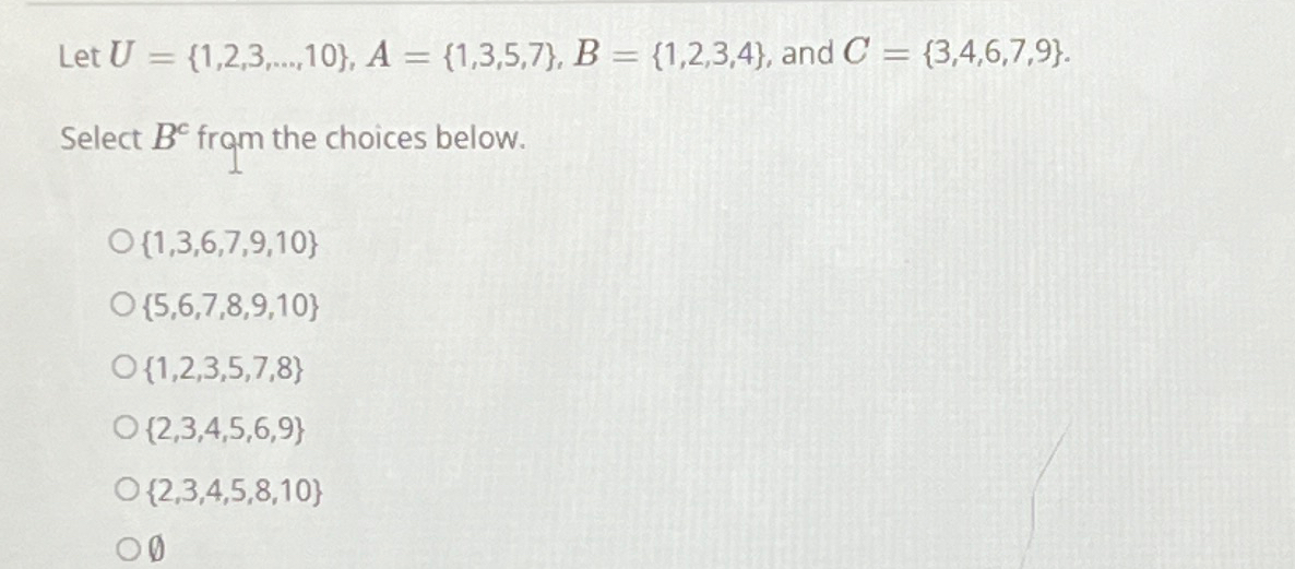 Solved Let U={1,2,3,dots,10},A={1,3,5,7},B={1,2,3,4}, ﻿and | Chegg.com