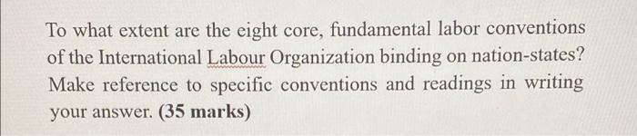 Solved To what extent are the eight core, fundamental labor | Chegg.com