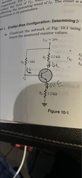 Solved offecting the increasing tret 1. Emitter-Bias | Chegg.com
