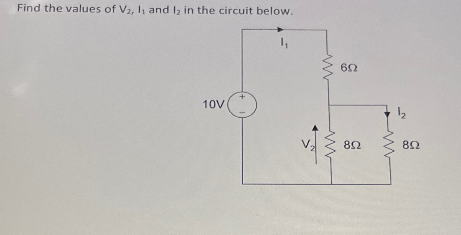 Find the values of V2,I1 ﻿and I2 ﻿in the circuit | Chegg.com