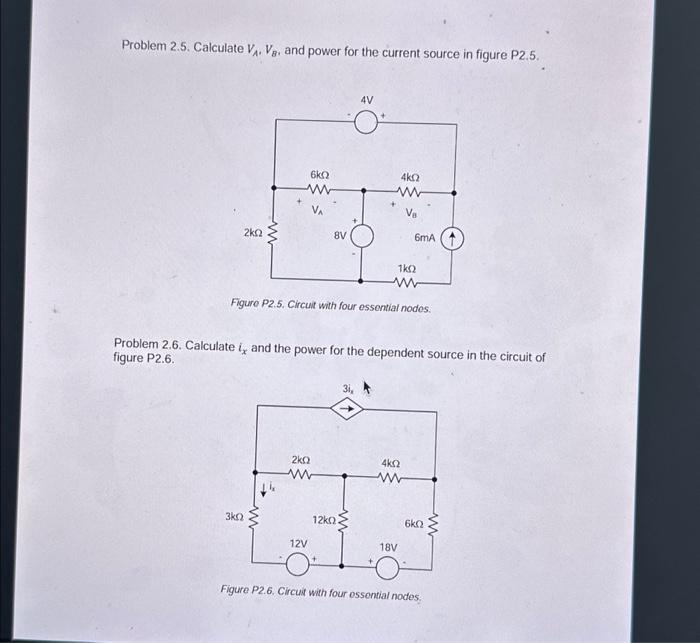 Solved Problem 2.5. Calculate VA,VB, and power for the | Chegg.com