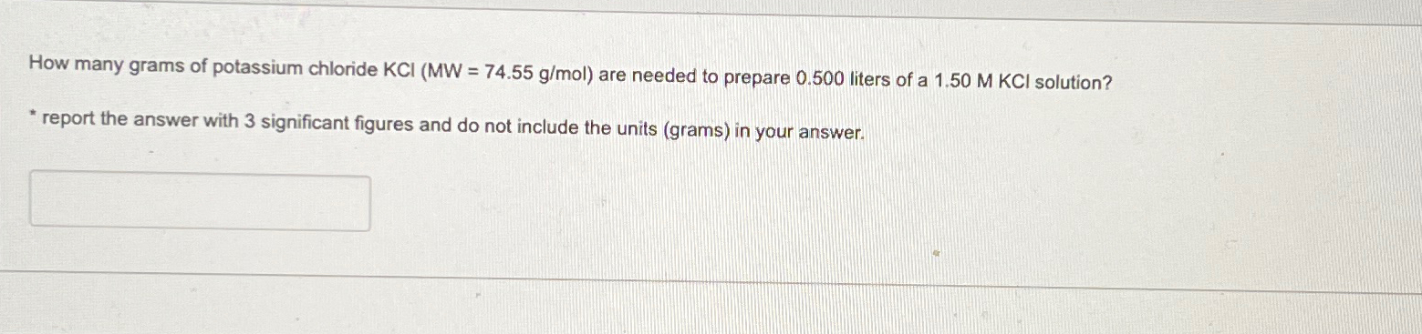 How many grams of potassium chloride )=(74.55gmol | Chegg.com