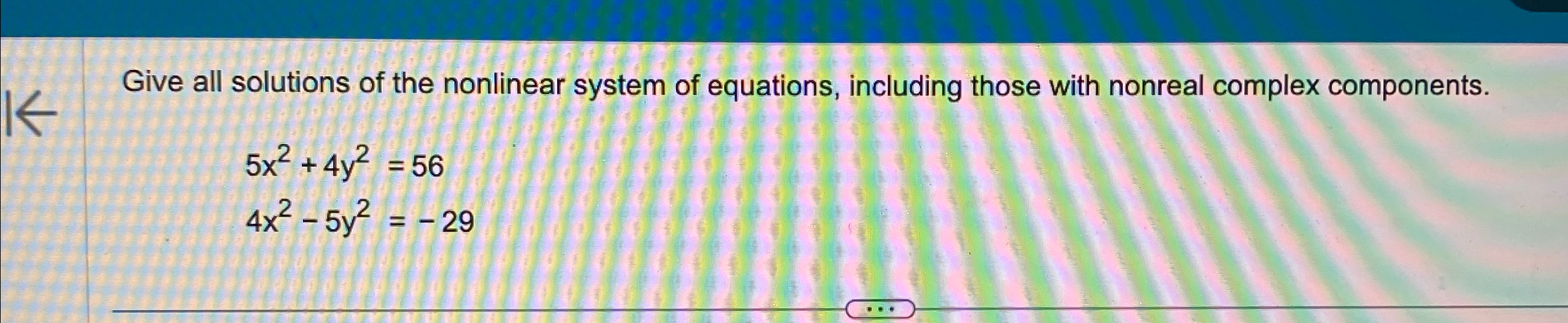 Solved Give all solutions of the nonlinear system of | Chegg.com