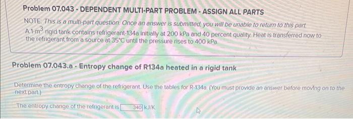 Solved Problem 07.043 - DEPENDENT MULTI-PART PROBLEM - | Chegg.com Solved Problem 07.043 - DEPENDENT MULTI-PART PROBLEM - | Chegg.com