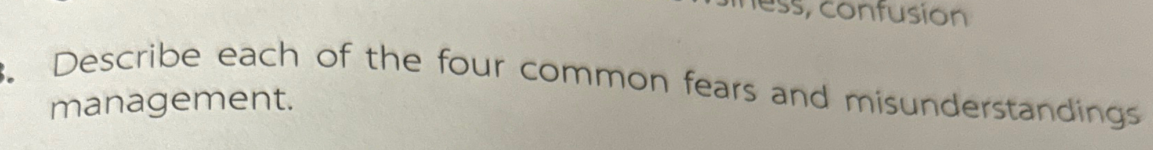 Solved Describe each of the four common fears and | Chegg.com
