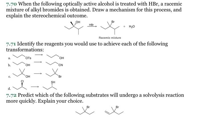 Solved 7.70 When the following optically active alcohol is | Chegg.com