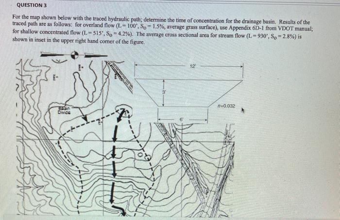 Solved QUESTION 3 For the map shown below with the traced | Chegg.com