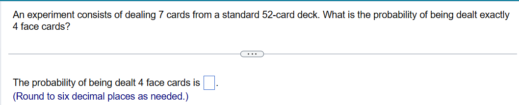 Solved An experiment consists of dealing 7 ﻿cards from a | Chegg.com