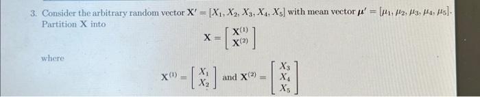 Consider the arbitrary random vector X′ = [X1, X2, | Chegg.com