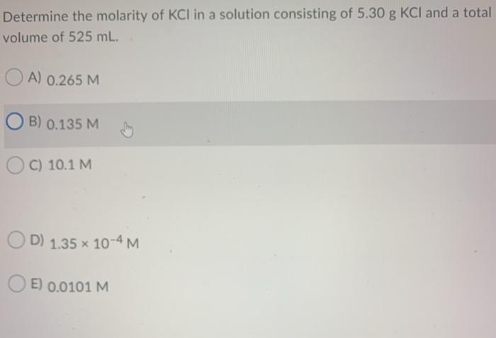 Solved Determine the molarity of KCl in a solution | Chegg.com
