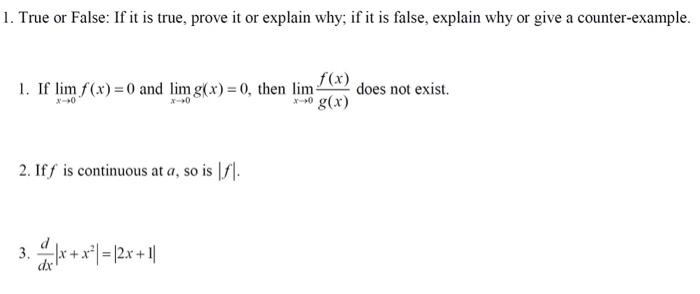 Solved 1. True or False: If it is true, prove it or explain | Chegg.com