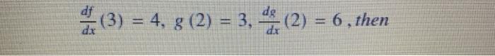 Solved d (3) = 4, g (2) = 3, 4 (2) = 6 , then 9. Let h(x)= | Chegg.com