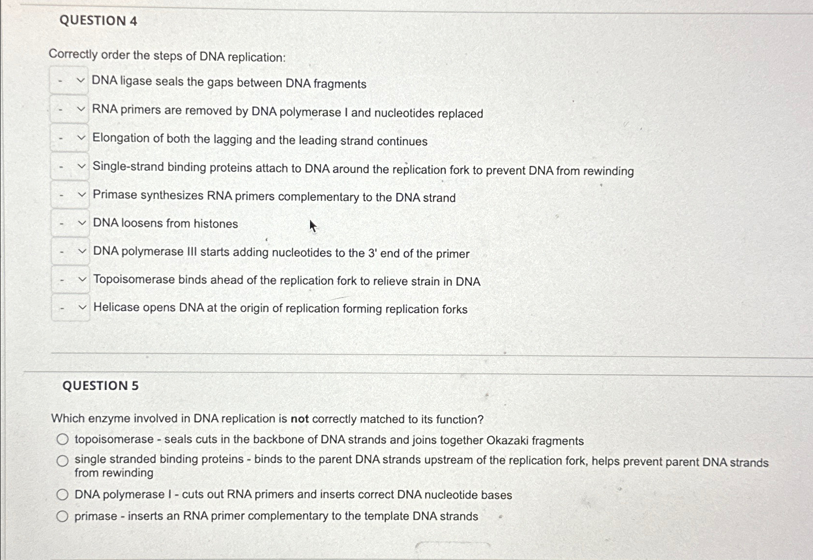 Solved QUESTION 4Correctly order the steps of DNA | Chegg.com
