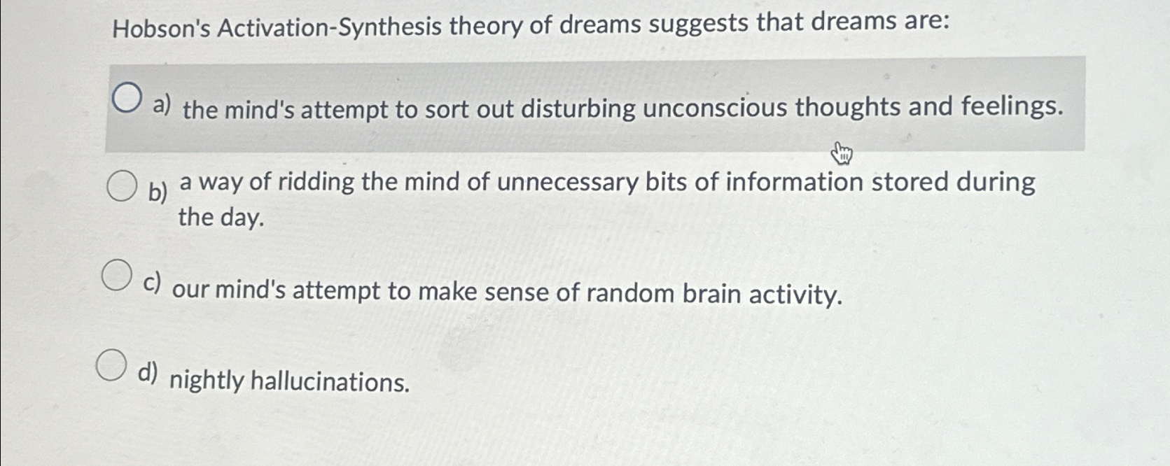 Solved Hobson's Activation-Synthesis theory of dreams | Chegg.com