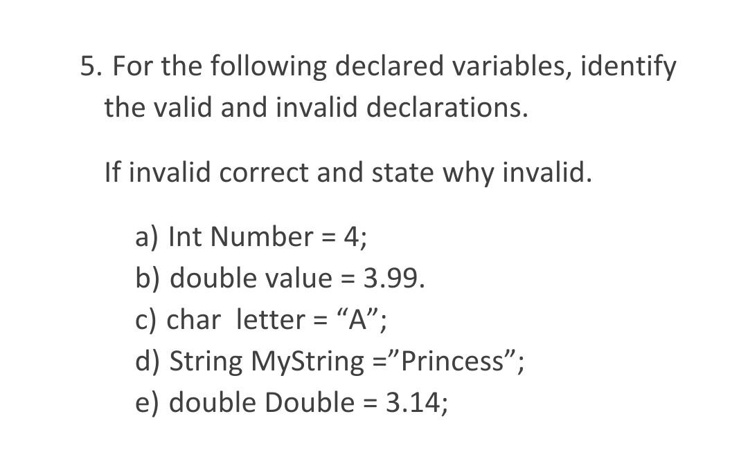 Solved 5. For the following declared variables, identify the | Chegg.com