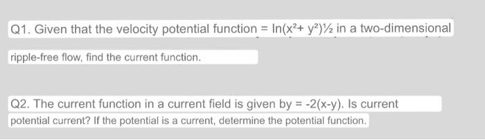 Solved Q1. Given that the velocity potential function | Chegg.com