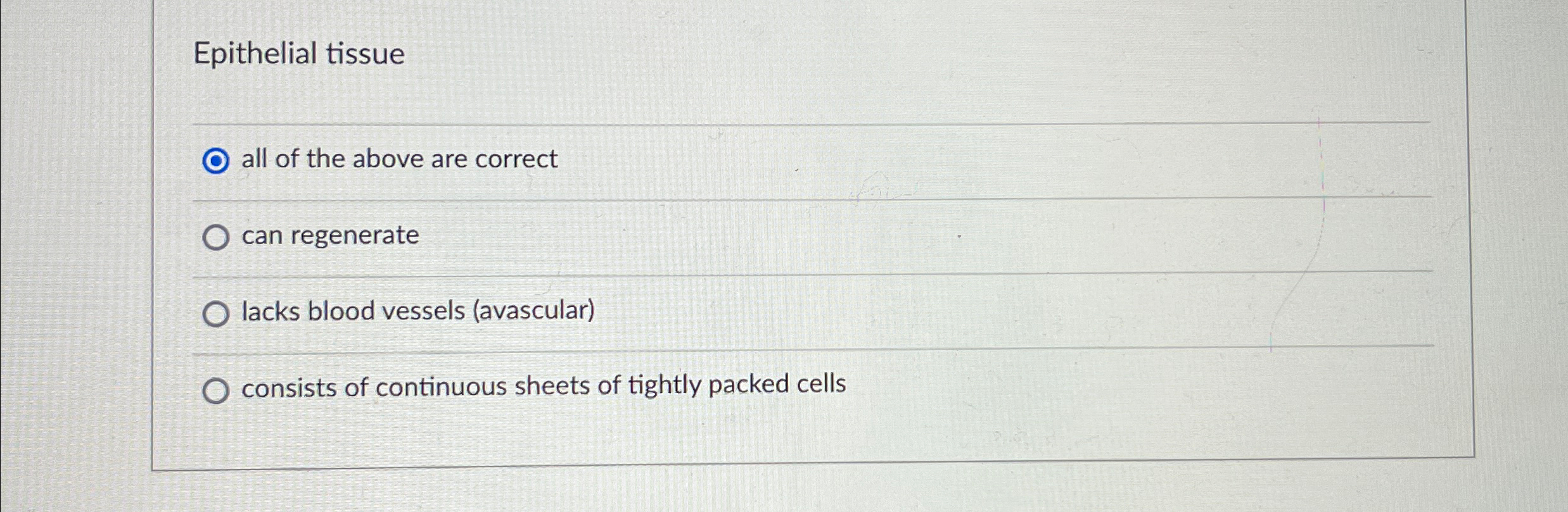 Solved Epithelial tissueall of the above are correctcan | Chegg.com