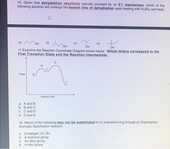 Solved 10. Given that dehydration reactions typically | Chegg.com