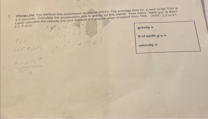 Solved 7. PROBLEM: You perform this experiment on planet | Chegg.com