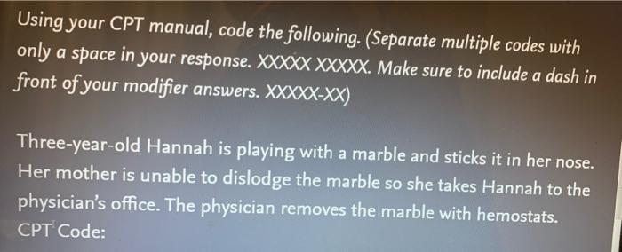 Solved Using your CPT manual, code the following. (Separate | Chegg.com