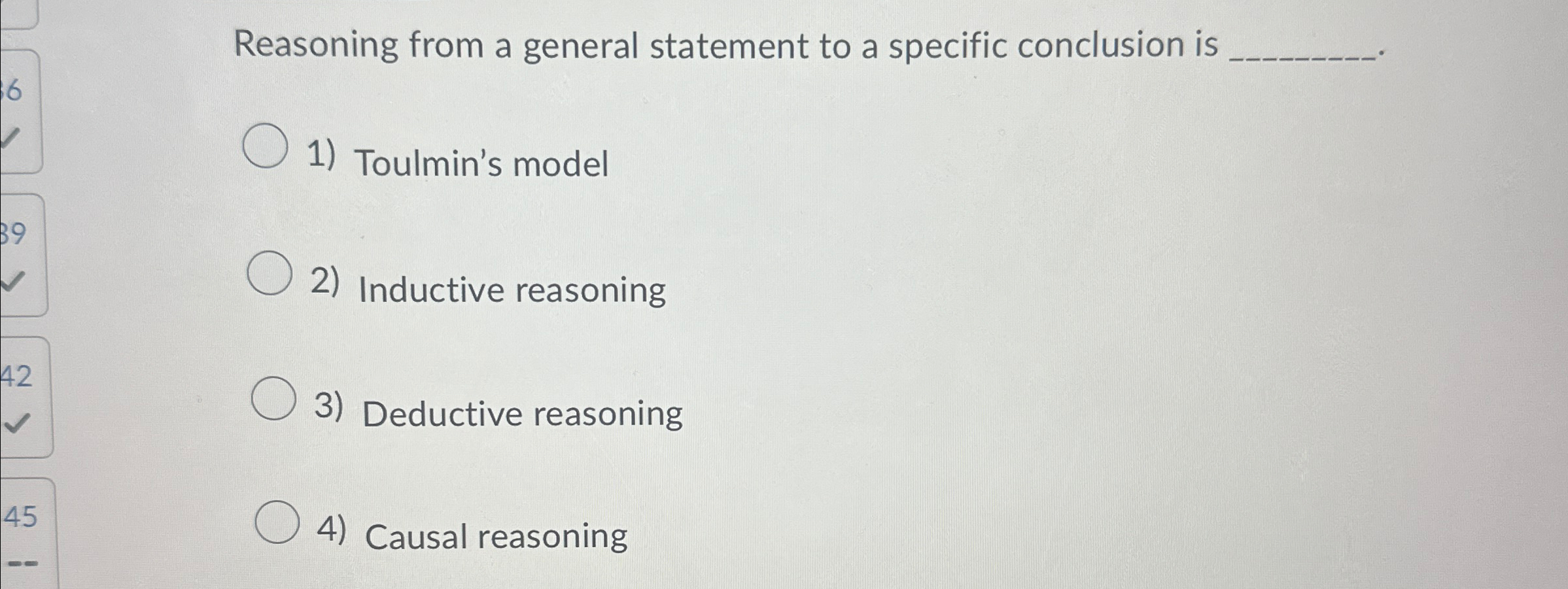 Solved Reasoning from a general statement to a specific | Chegg.com
