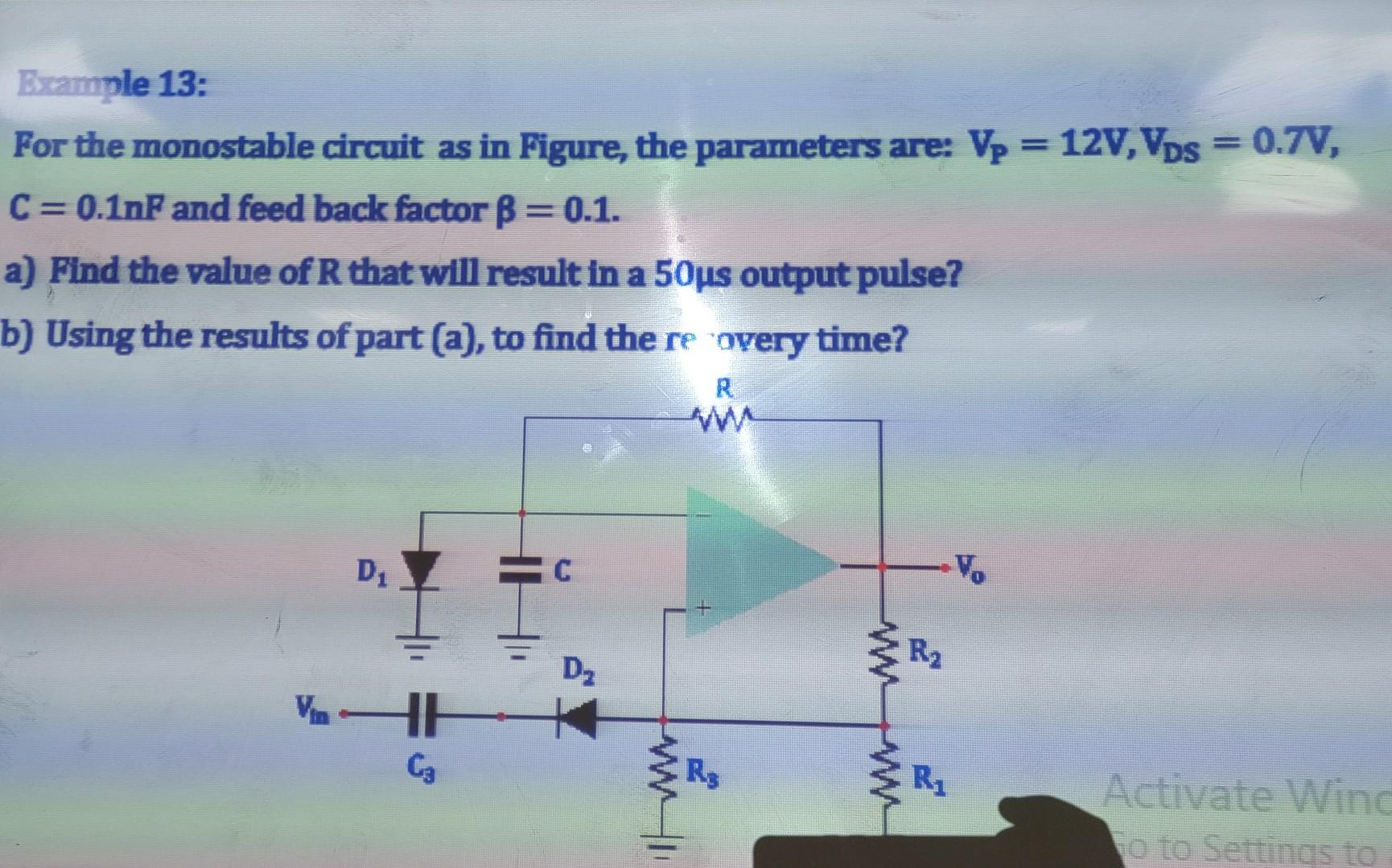 Solved Example 13: For the monostable circuit as in Figure, | Chegg.com