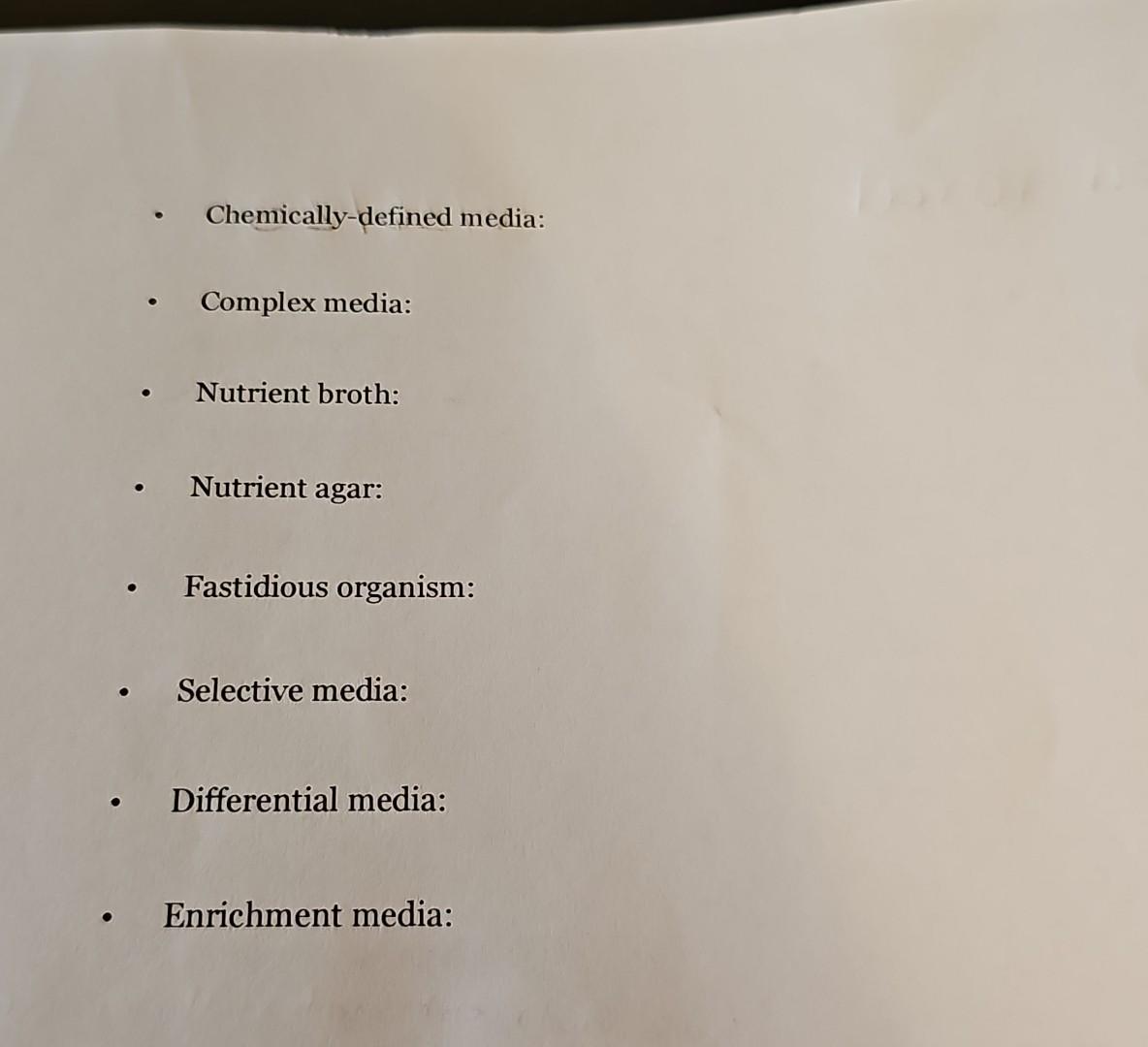 Solved - Chemically-defined media: - Complex media: - | Chegg.com