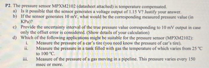 Solved P2. The pressure sensor MPXM2102 (datasheet attached) | Chegg.com