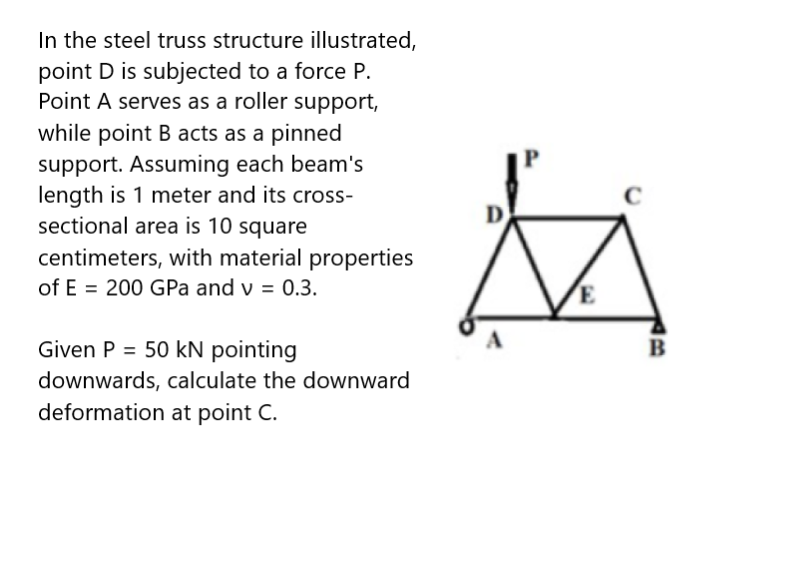 Solved In the steel truss structure illustrated,point D ﻿is | Chegg.com