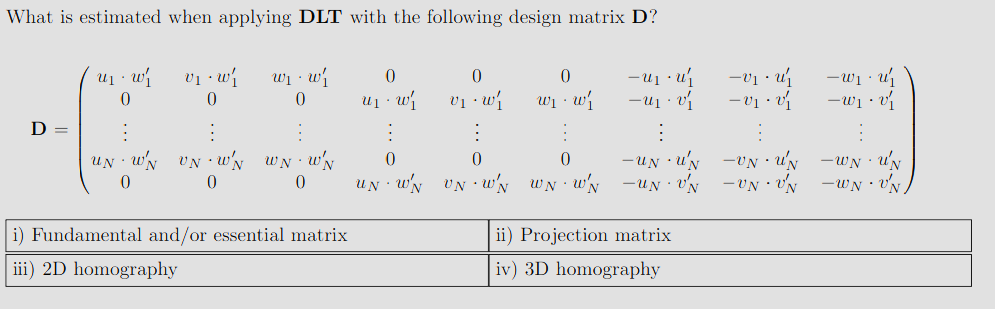 Solved What is estimated when applying DLT with the | Chegg.com