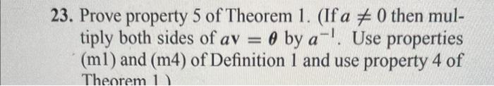 Solved 23. Prove property 5 of Theorem 1. (If a =0 then | Chegg.com