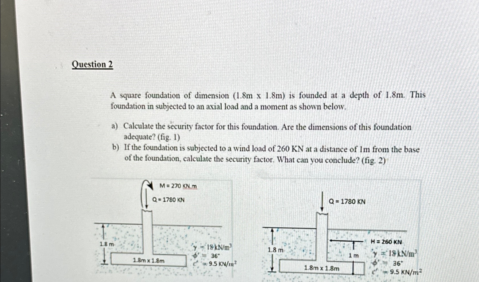 Solved • ﻿Question 1A rectangular footing of width 3m ﻿and | Chegg.com