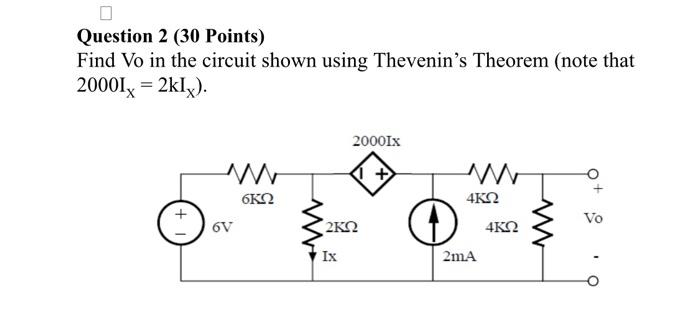 Solved Question 2 (30 Points) Find Vo in the circuit shown | Chegg.com