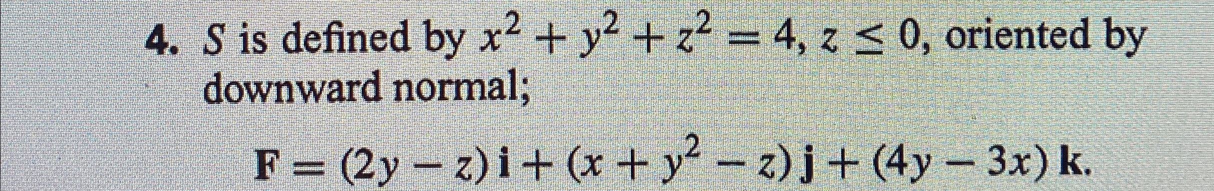 Verify Stokes's TheoremS ﻿is defined by | Chegg.com