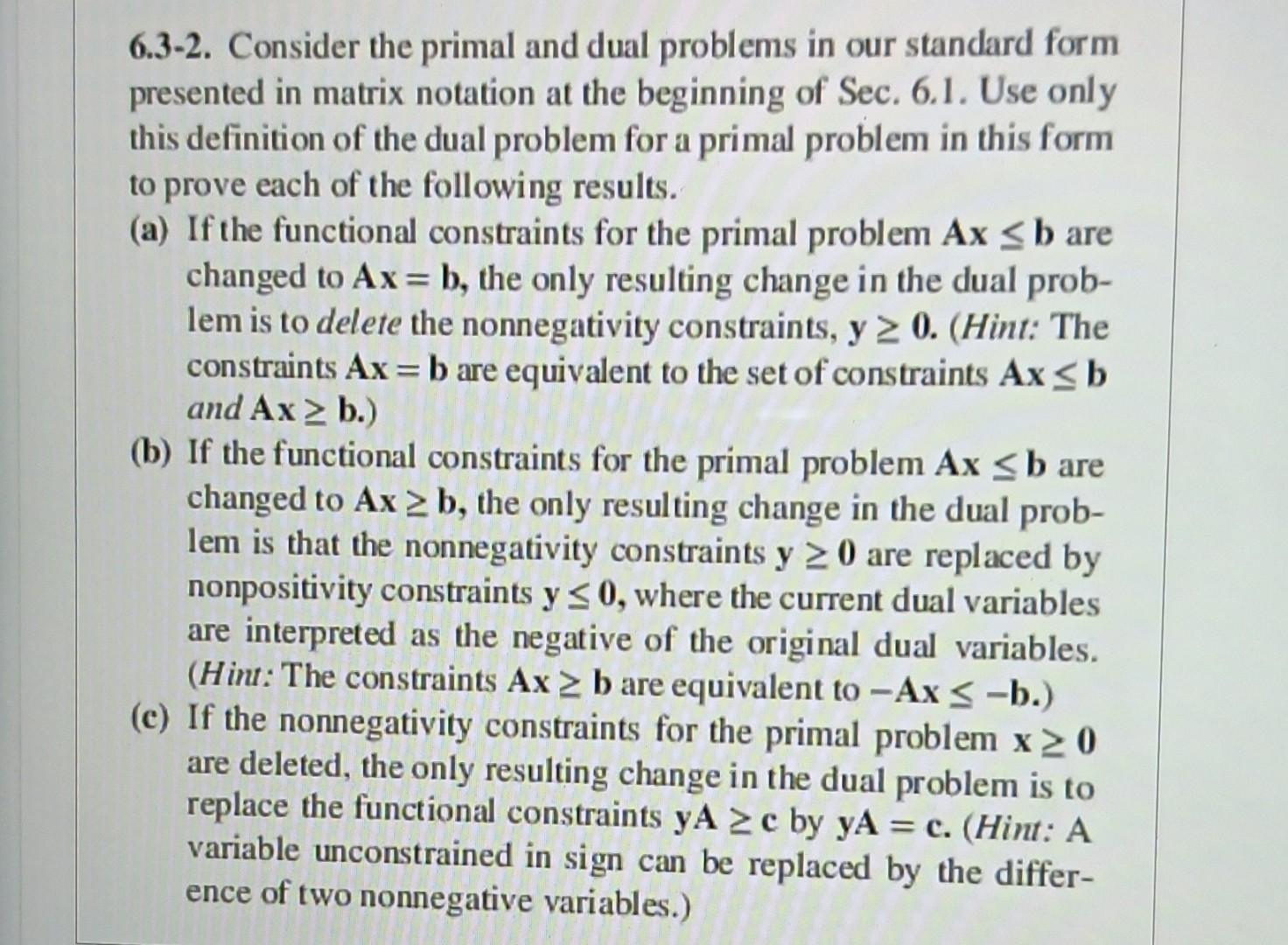 Solved 6.3-2. Consider the primal and dual problems in our | Chegg.com