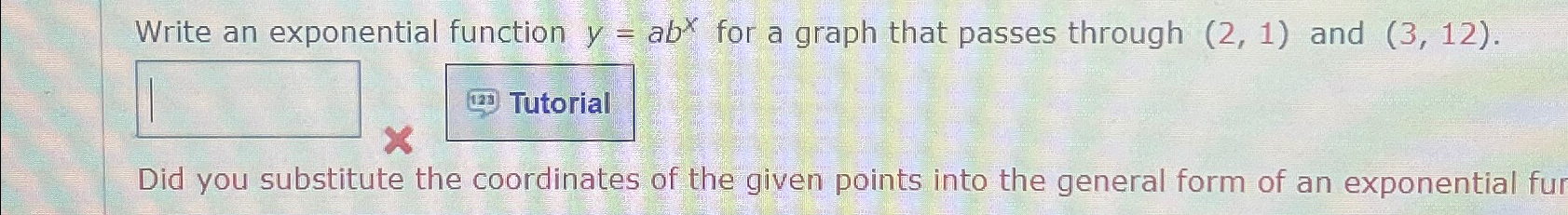 Solved Write an exponential function y=abx ﻿for a graph that | Chegg.com