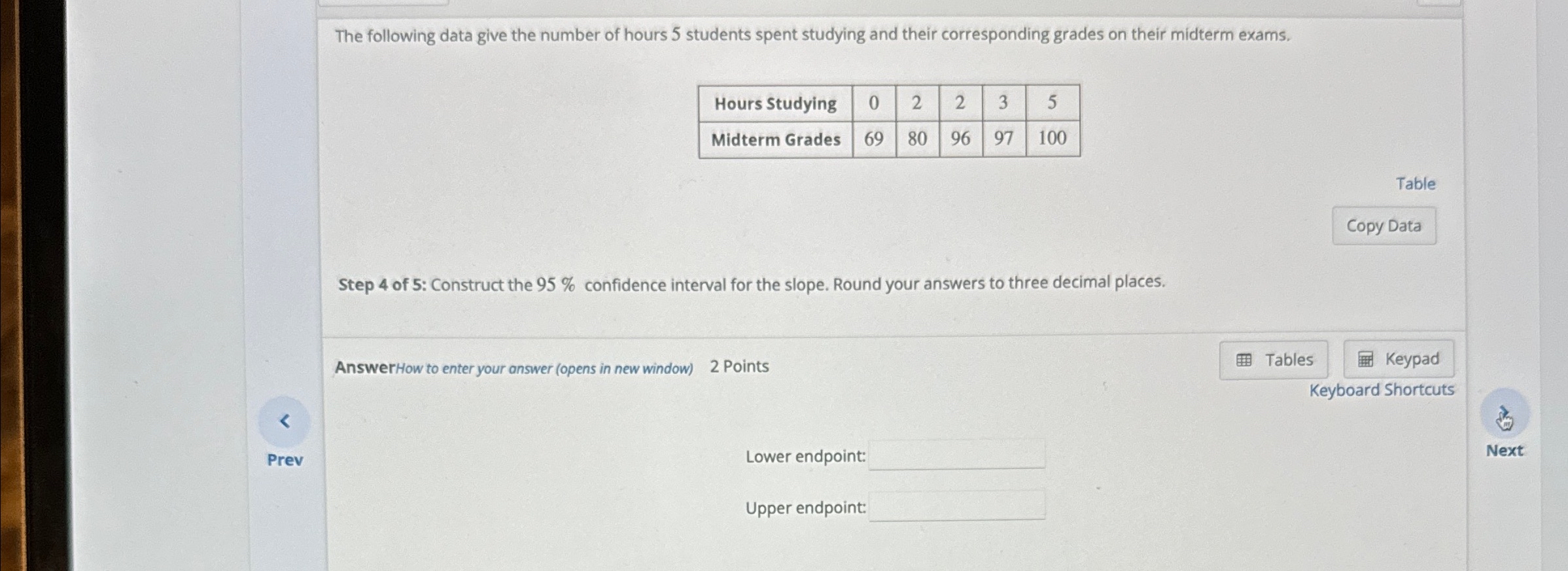 Solved The following data give the number of hours 5 | Chegg.com