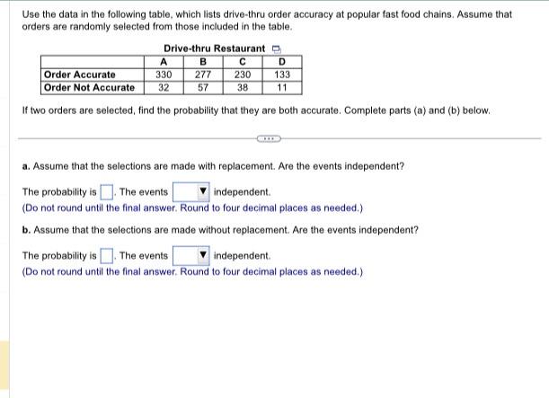 Solved Use the data in the following table, which lists | Chegg.com