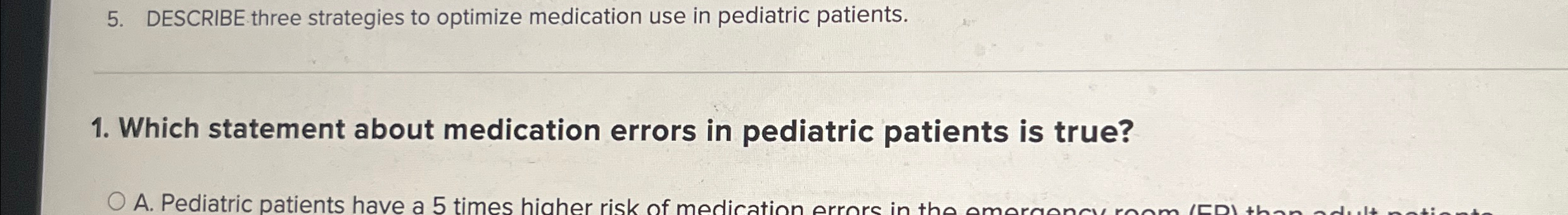 Solved .Which statement about medication errors in pediatric | Chegg.com