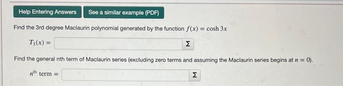 Solved Find the 3rd degree Maclaurin polynomial generated by | Chegg.com